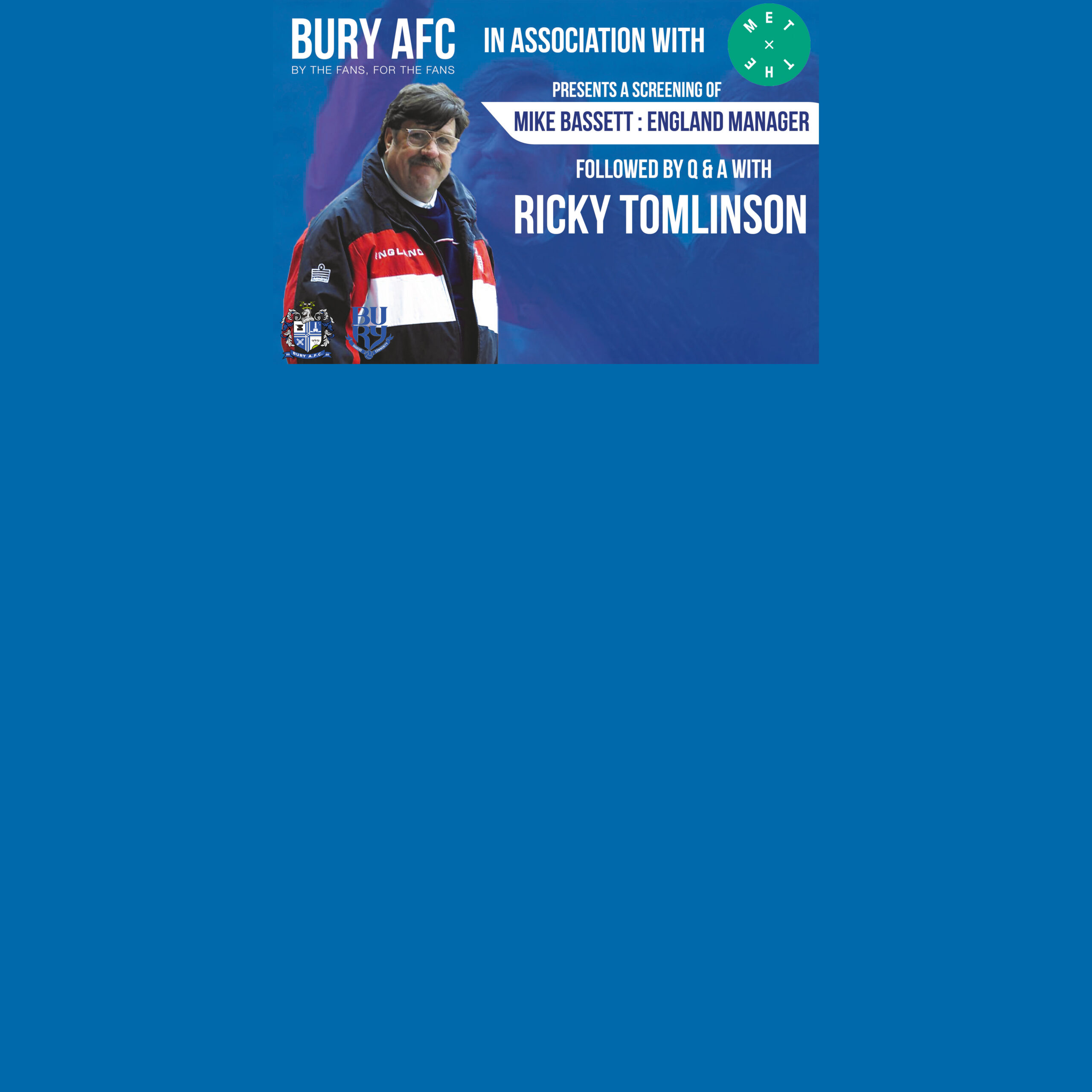 Mike Bassett: England Manager + Ricky Tomlinson Q&A | The Met